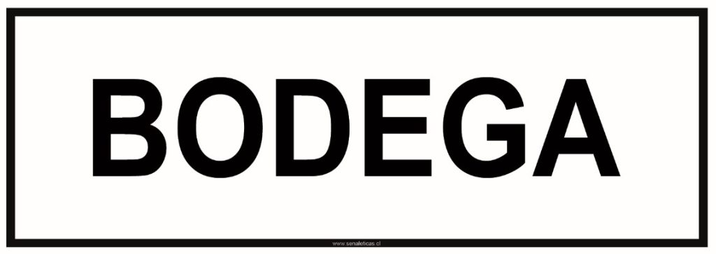 Bodega – SEÑALETICAS – PADILLA PUBLICIDAD