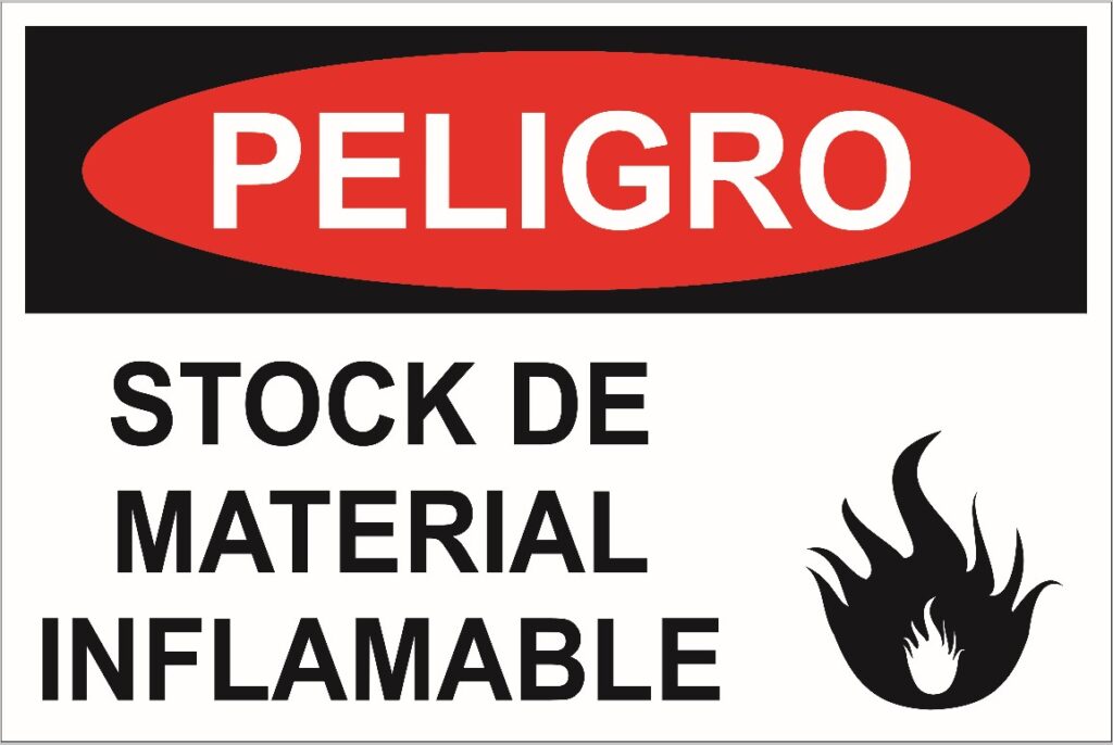 Peligro Stock de Material Inflamable – SEÑALETICAS – PADILLA PUBLICIDAD